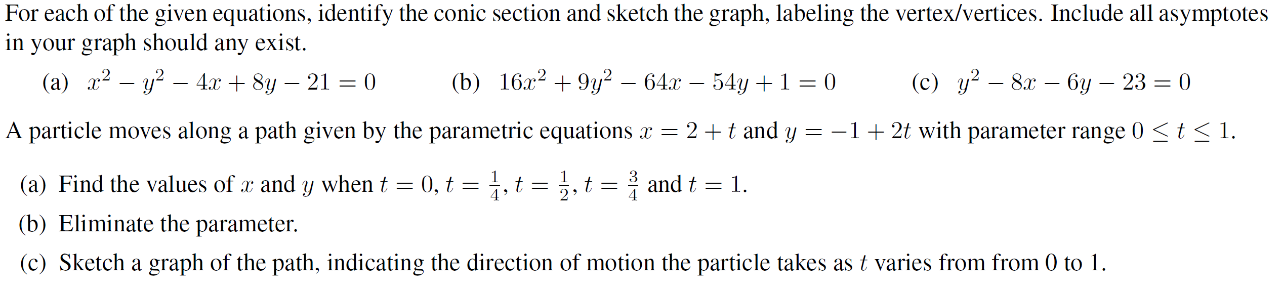 Solved For each of the given equations, identify the conic | Chegg.com