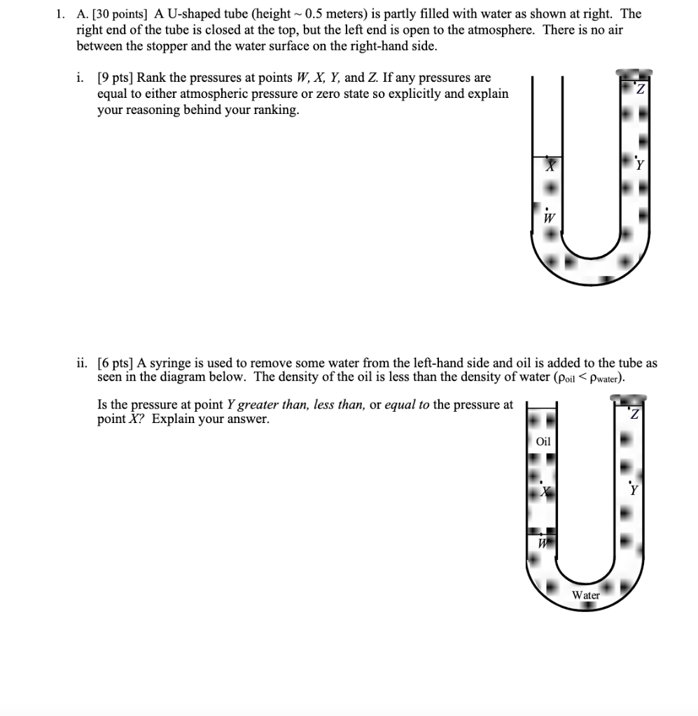 Solved 1. A. [30 points] A U-shaped tube (height ~ 0.5 | Chegg.com