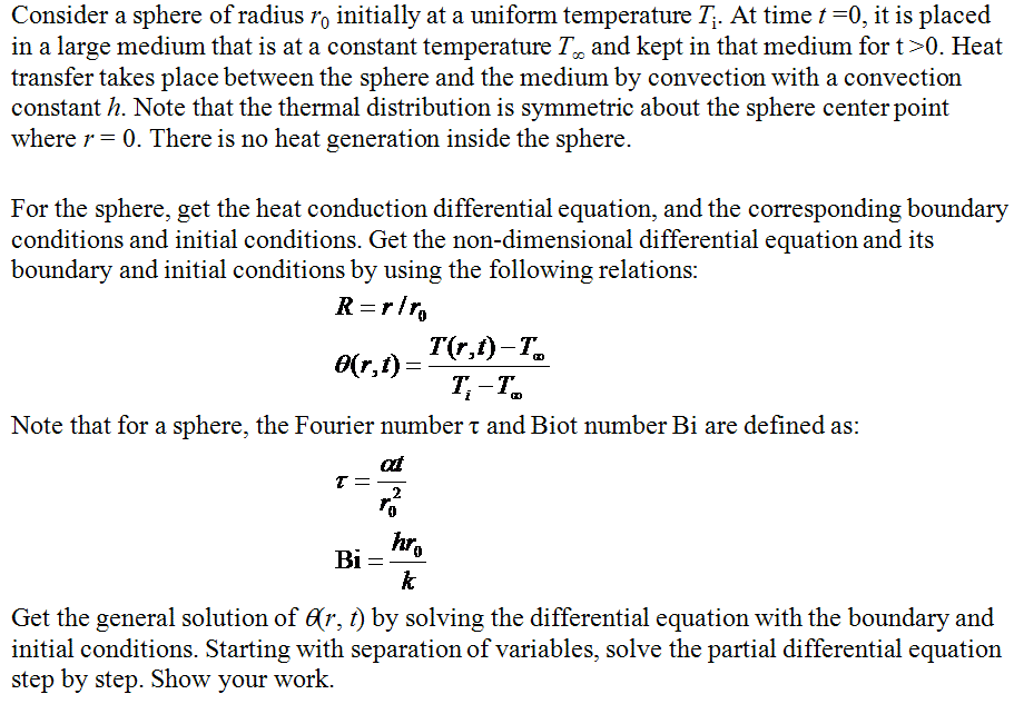 Solved Consider a sphere of radius r0 initially at a | Chegg.com