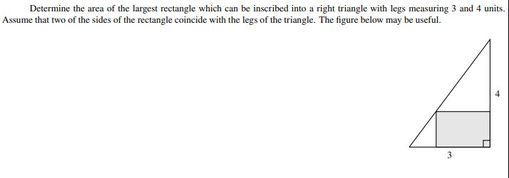 Solved Determine the area of the largest rectangle which can | Chegg.com