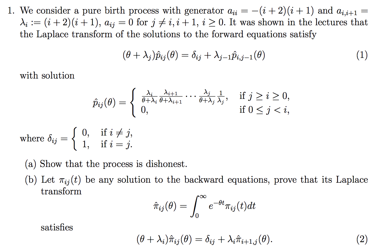 1. We consider a pure birth process with generator | Chegg.com