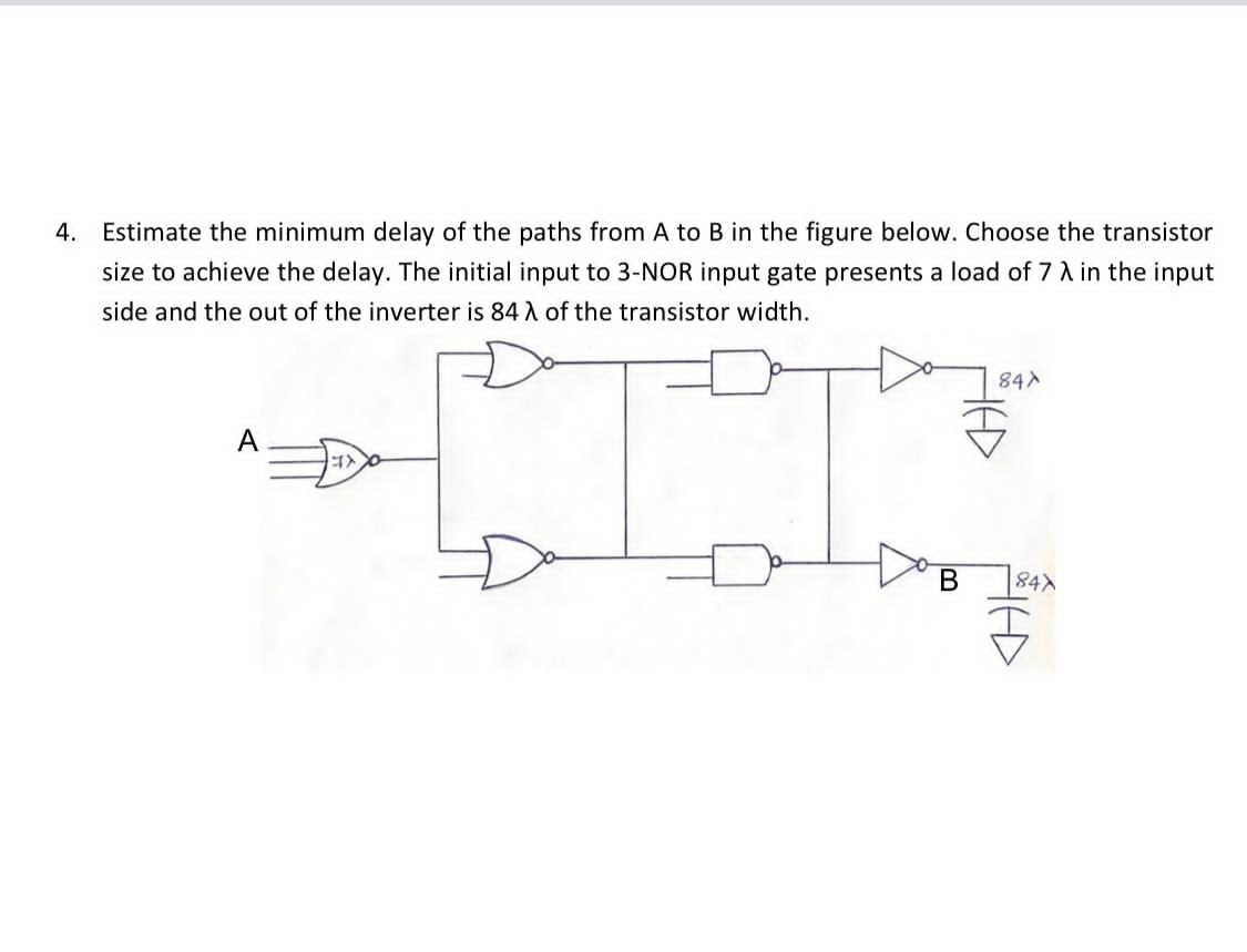 Solved 4. Estimate the minimum delay of the paths from A to | Chegg.com