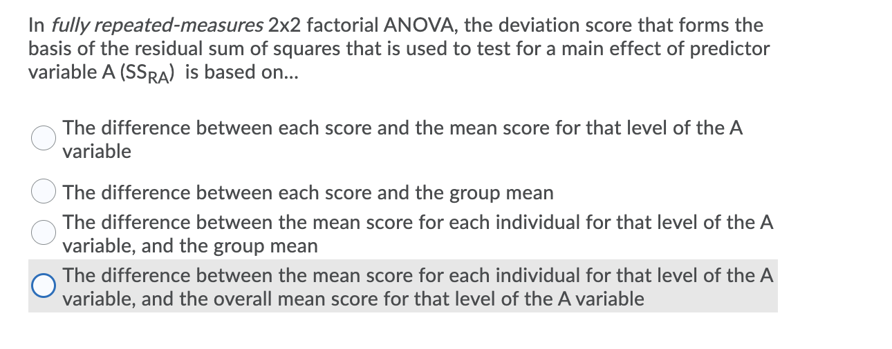 Solved In fully repeated-measures 2x2 factorial ANOVA, the | Chegg.com
