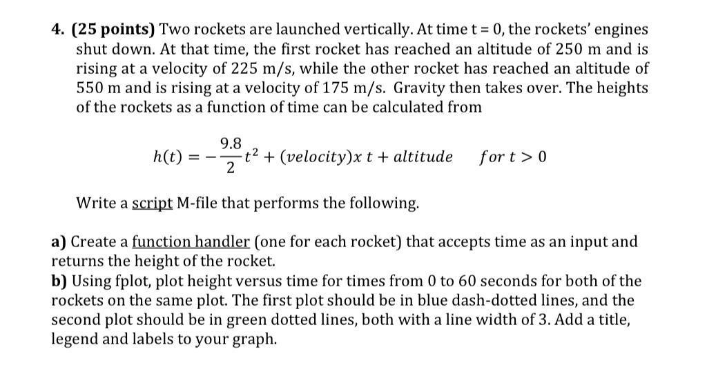 Solved 4. (25 points) Two rockets are launched vertically. | Chegg.com