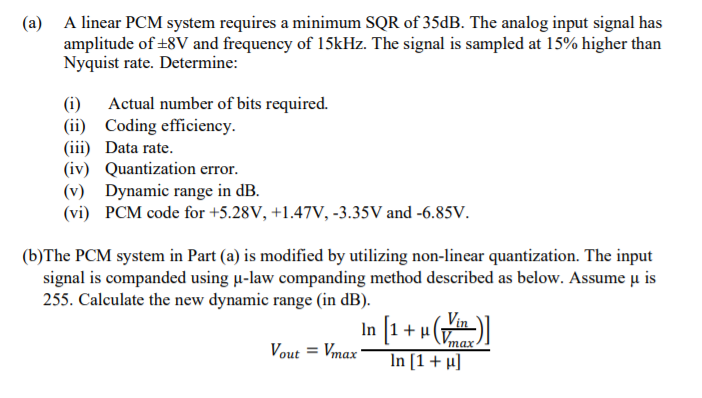 (a) A linear PCM system requires a minimum SQR of | Chegg.com