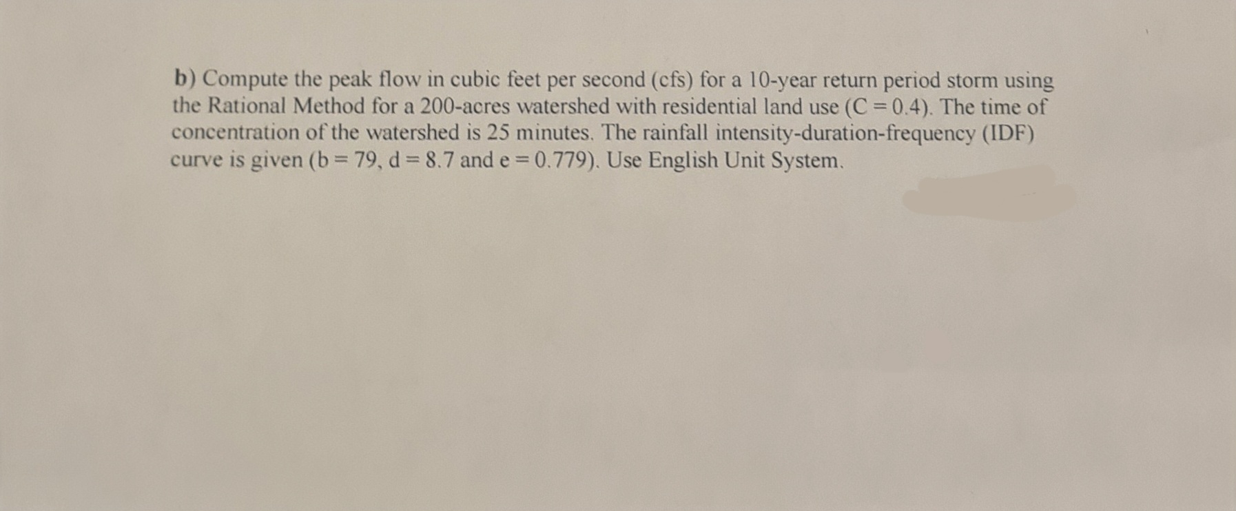 Solved b) Compute the peak flow in cubic feet per second | Chegg.com
