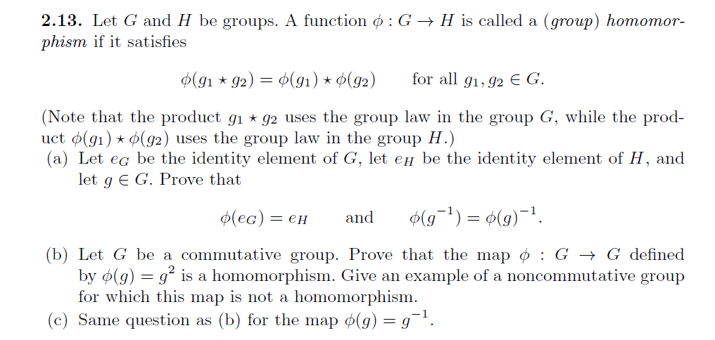 Solved 2.18. Let G and H be groups. A function φ : G → H is | Chegg.com