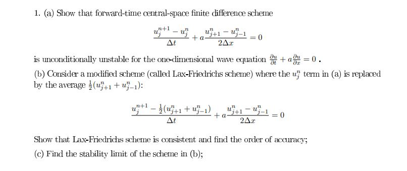 Solved 1. (a) Show that forward-time central-space finite | Chegg.com