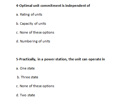 Solved 1- Optimal unit commitment is independent of a. | Chegg.com