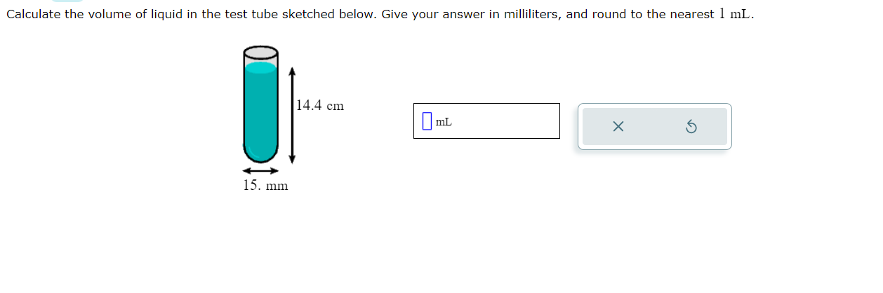 Solved Calculate the volume of liquid in the test tube | Chegg.com