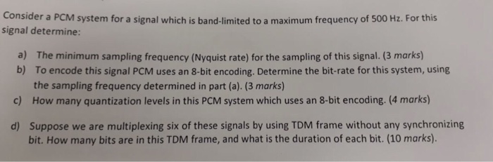 Solved Consider a PCM system for a signal which is | Chegg.com