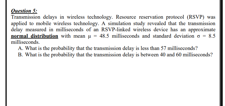 Solved Question 5: Transmission delays in wireless | Chegg.com