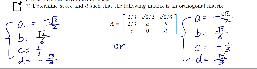 Solved 7) Determine a, b,c and d such that the following | Chegg.com