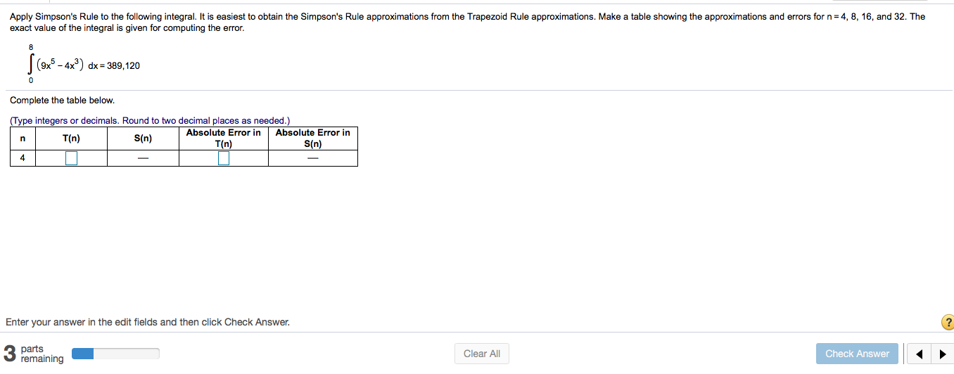 Solved Apply Simpson's Rule to the following integral. It is | Chegg.com