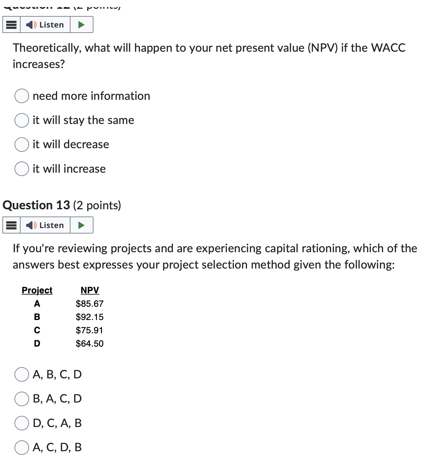 Solved Theoretically, what will happen to your net present | Chegg.com