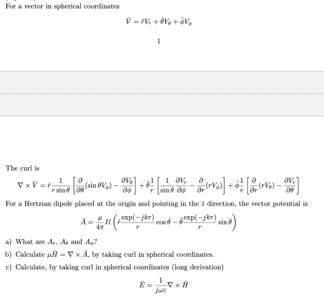 Solved For a vector in spherical coordinates The curl is For | Chegg.com