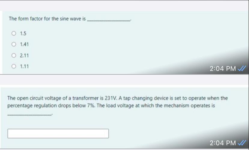 Solved The form factor for the sine wave is O 1.5 1.41 O | Chegg.com