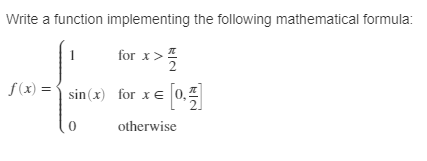 Solved Write a function implementing the following | Chegg.com