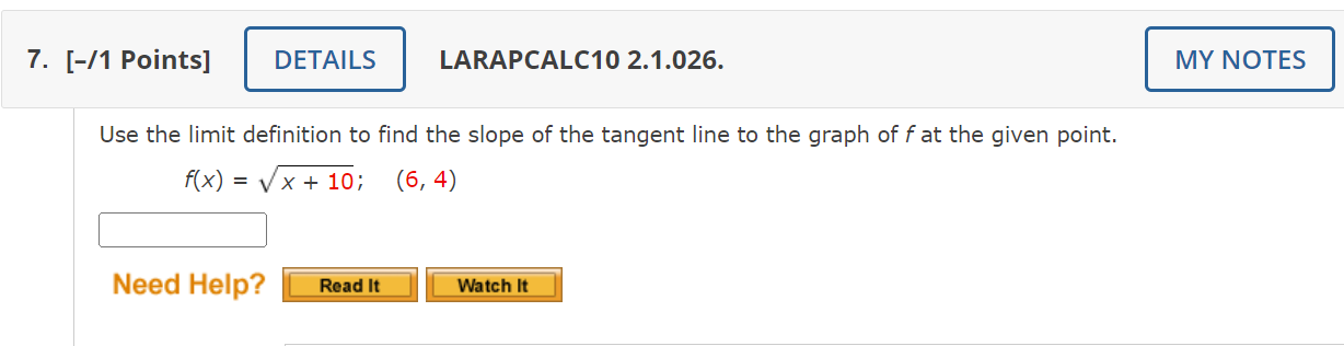 Solved Use the limit definition to find the slope of the | Chegg.com