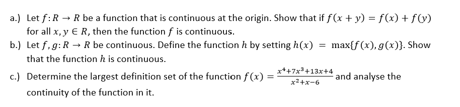 Solved a.) Let f:R→R be a function that is continuous at the | Chegg.com