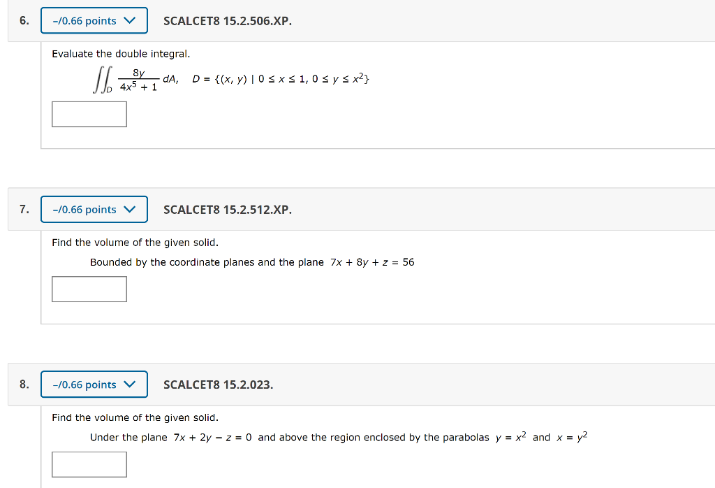 Solved -/0.66 points SCALCET8 15.2.506.XP. Evaluate the | Chegg.com