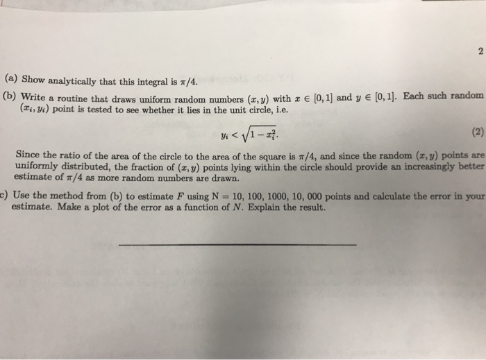 Solved Please do the Monte Carlo Integration problem. Please | Chegg.com