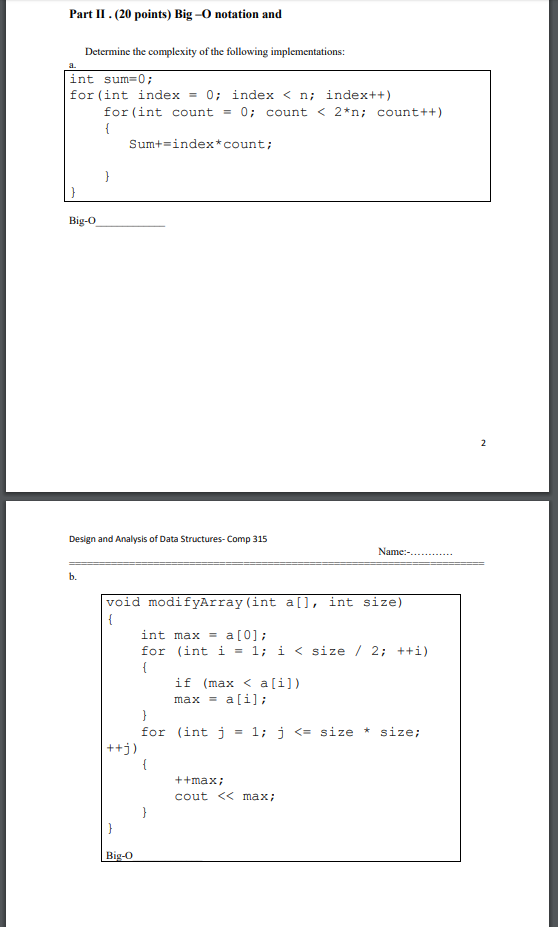 Solved Part II . (20 points) Big -O notation and Determine | Chegg.com