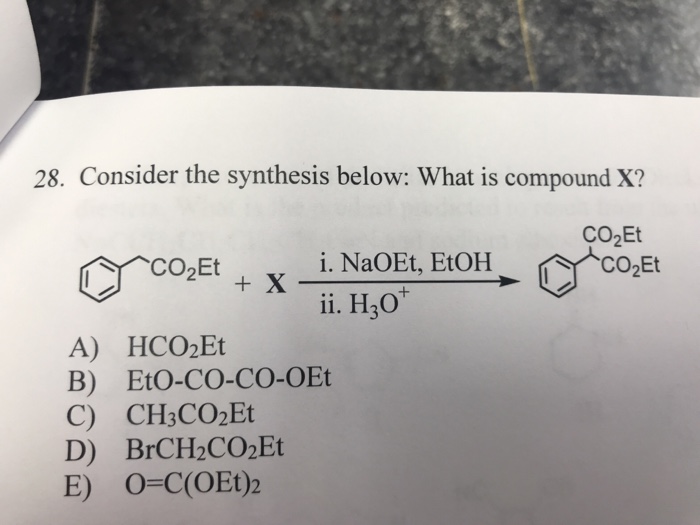Solved 28. Consider the synthesis below: What is compound X? | Chegg.com