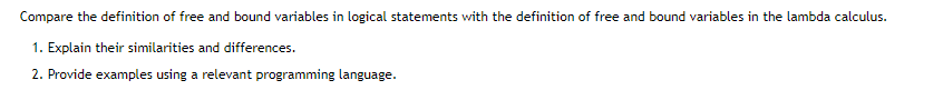 Solved Compare the definition of free and bound variables in | Chegg.com