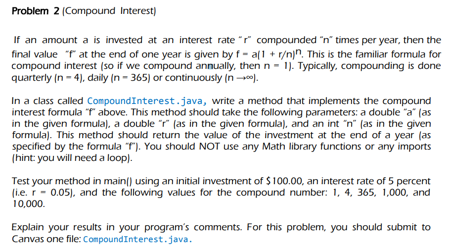 Solved Problem 2 (Compound Interest) = If an amount a is | Chegg.com