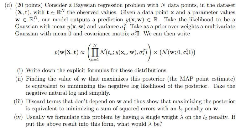 Solved (d) (20 points) Consider a Bayesian regression | Chegg.com