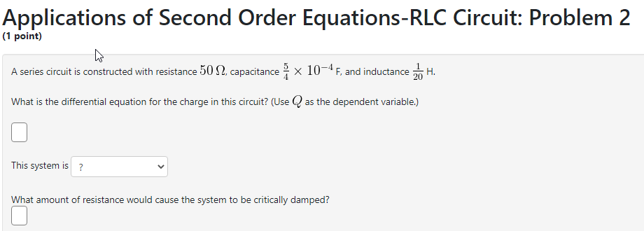 Solved Applications of Second Order Equations-RLC Circuit: | Chegg.com