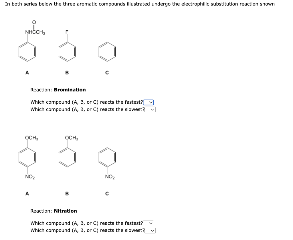 Solved Reaction: Nitration Which compound ( A,B, or C ) | Chegg.com