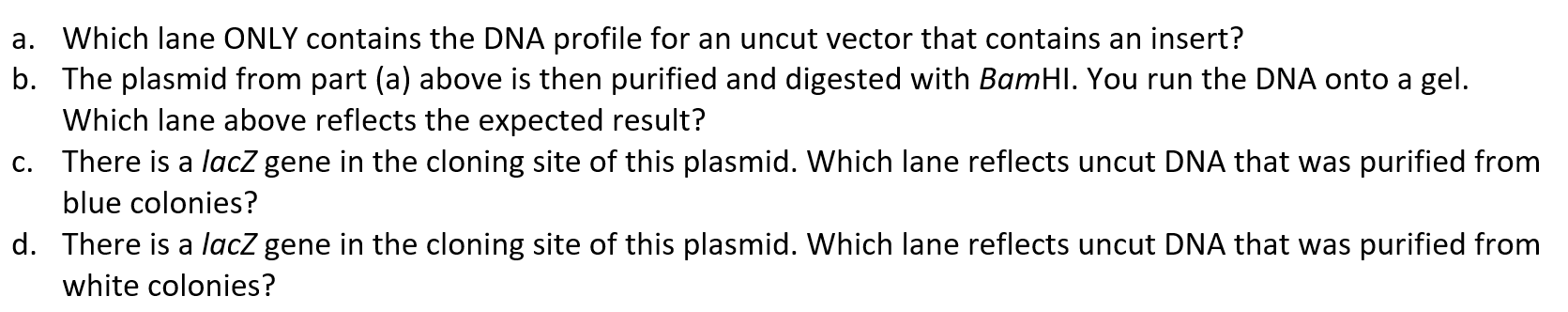 Solved 7. In the cloning experiment below, five different | Chegg.com