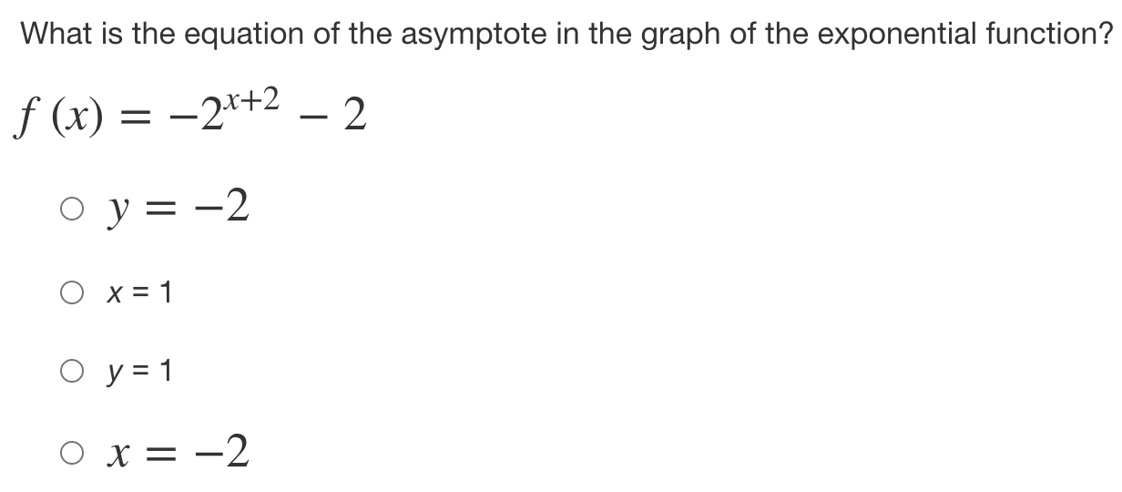 Solved What is the equation of the asymptote in the graph of | Chegg.com