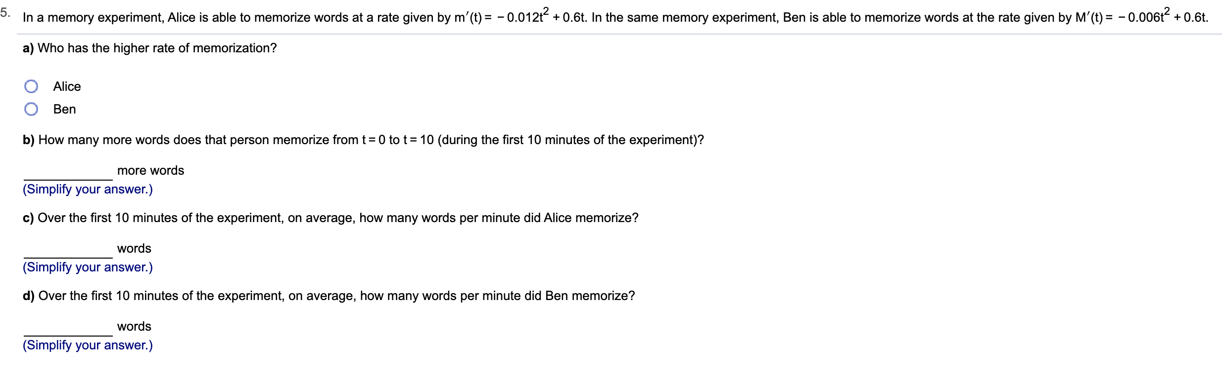 Solved 5. In a memory experiment, Alice is able to memorize | Chegg.com
