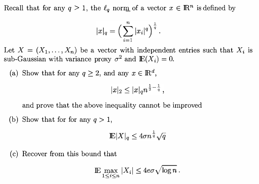 Recall that for any q>1, the ℓq norm of a vector x∈Rn | Chegg.com