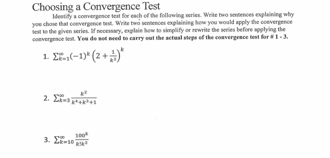 Solved Choosing a Convergence Test Identify a convergence | Chegg.com