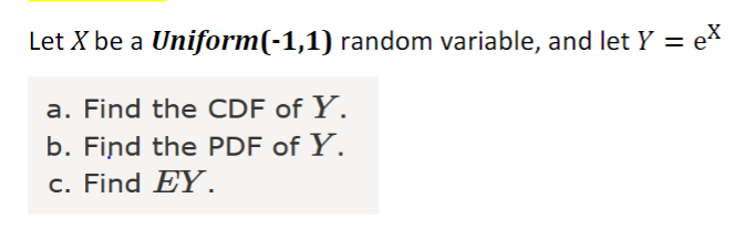 Solved Let X be a Uniform (−−1,1) random variable, and let | Chegg.com