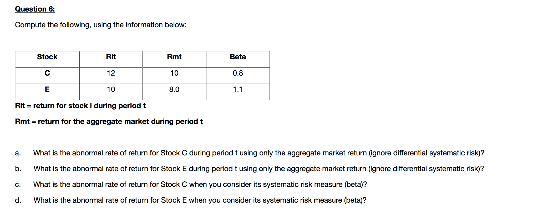 Solved Question 6: Compute the following, using the | Chegg.com