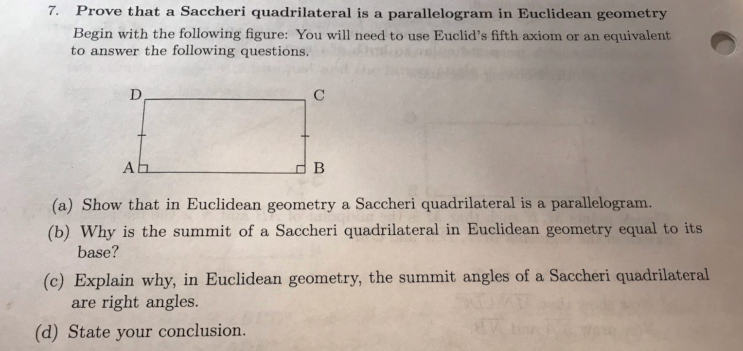 Solved 7. Prove that a Saccheri quadrilateral is a | Chegg.com