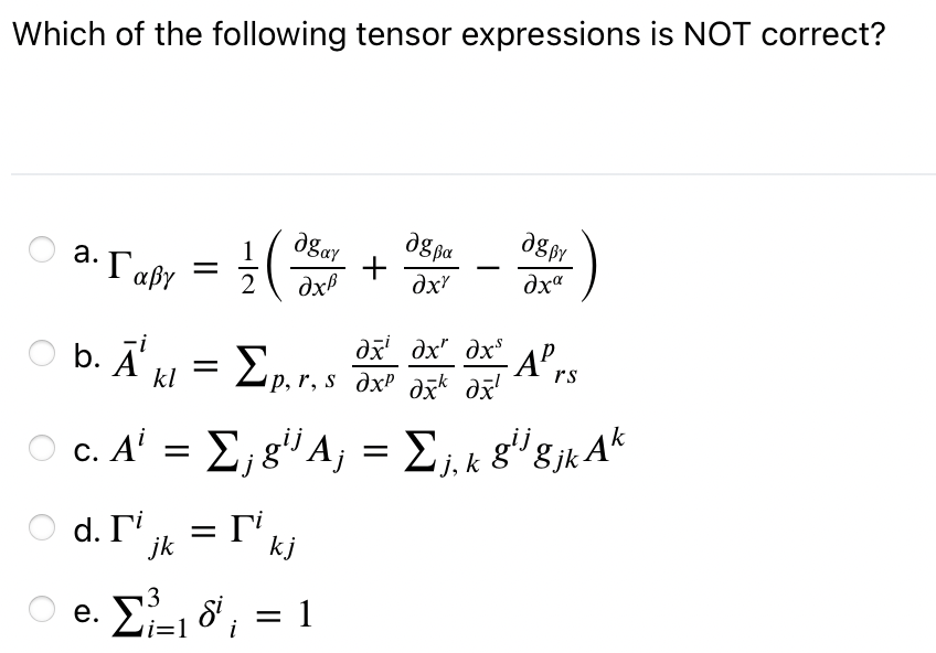 Solved Which of the following tensor expressions is NOT | Chegg.com