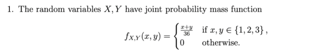 Solved 1. The random variables X, Y have joint probability | Chegg.com