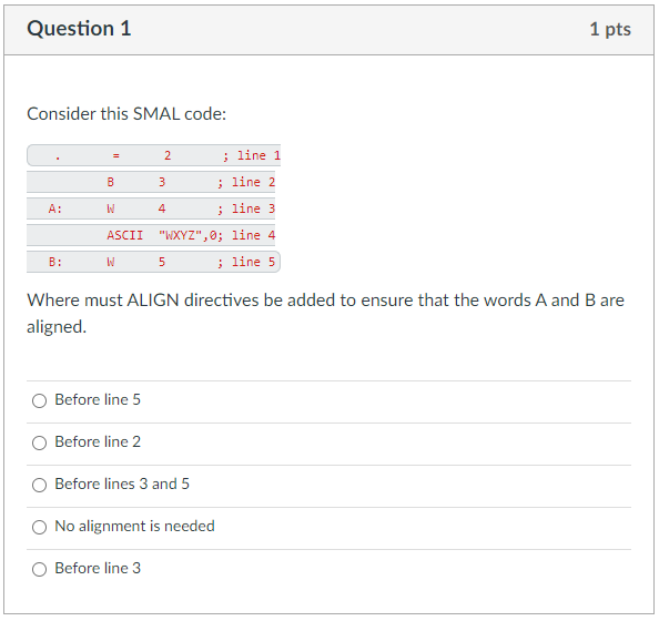 Solved Consider this SMAL code: Where must ALIGN directives | Chegg.com