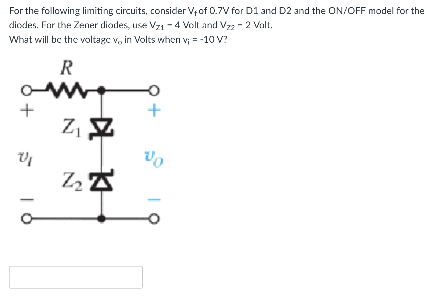 Solved PLEASE QUICK!!! For the following limiting circuits, | Chegg.com