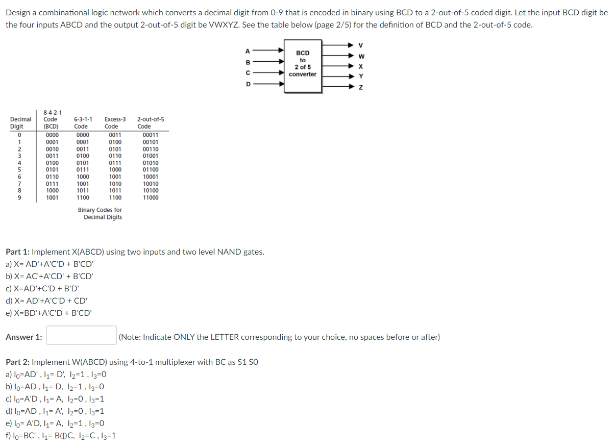 Solved Design a combinational logic network which converts a | Chegg.com