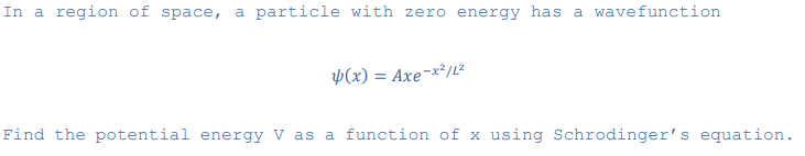 Solved In a region of space, a particle with zero energy has | Chegg.com