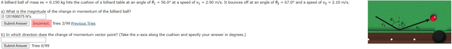 Solved a) What is the magnitude of the change in momentum of | Chegg.com