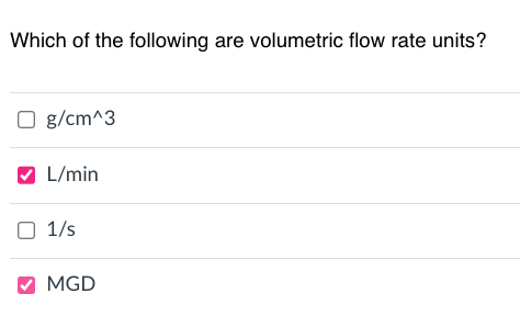 Solved Which of the following are volumetric flow rate | Chegg.com