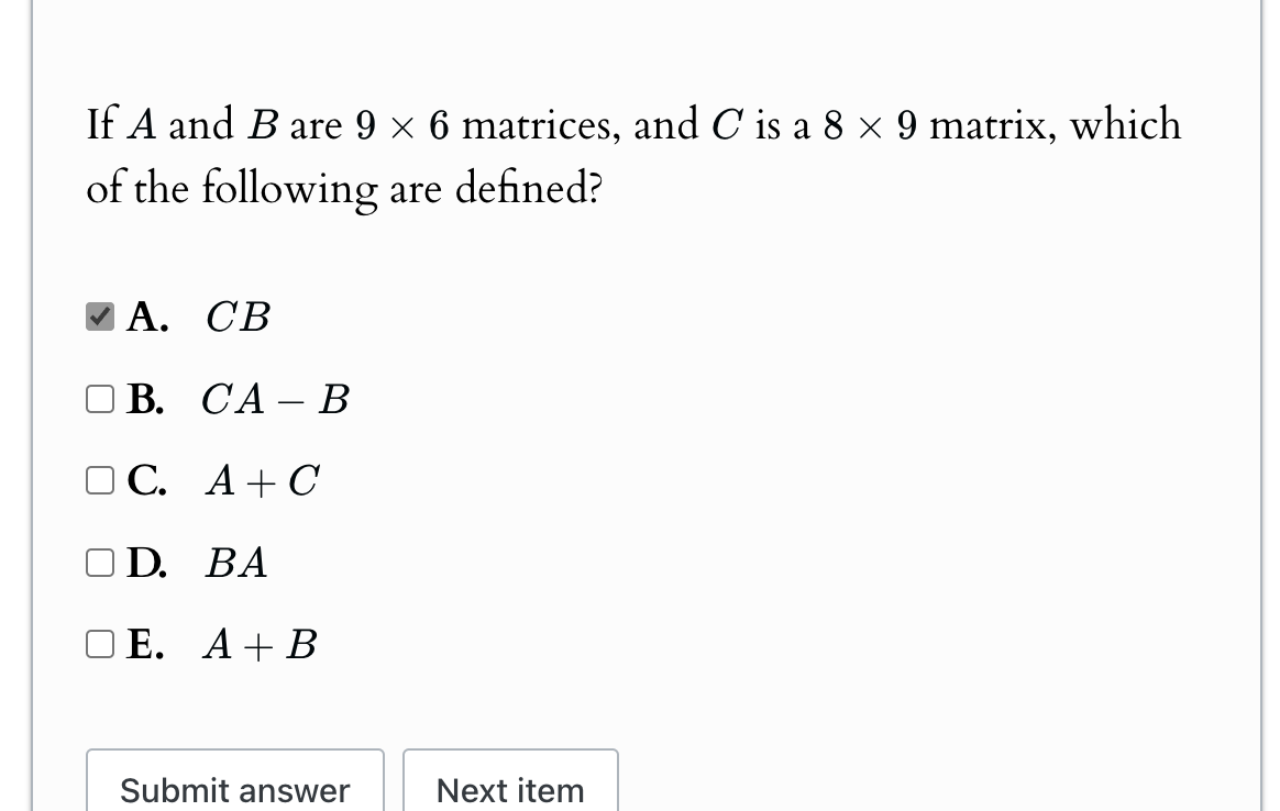 Solved If A and B ﻿are 9×6 ﻿matrices, and C ﻿is a 8×9 | Chegg.com